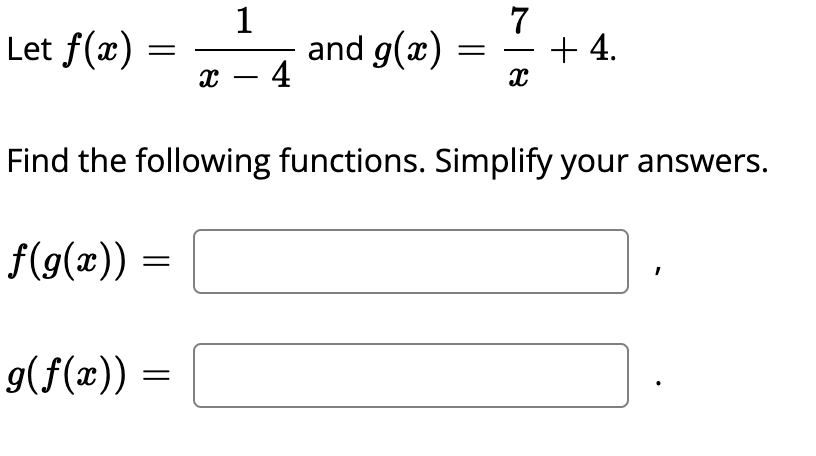 Solved Let F X 1x 4 and G X 7x 4 Find The Following