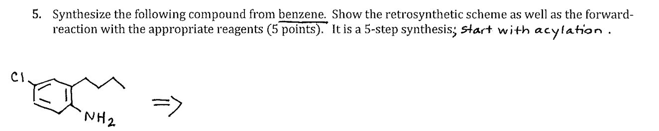 Solved 5. Synthesize the following compound from benzene. | Chegg.com