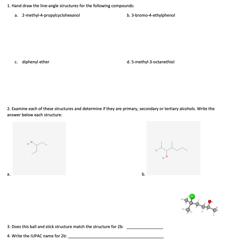 Solved 1. Hand draw the line-angle structures for the | Chegg.com