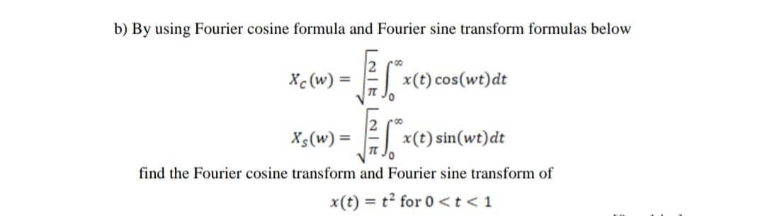 Solved B By Using Fourier Cosine Formula And Fourier Sine