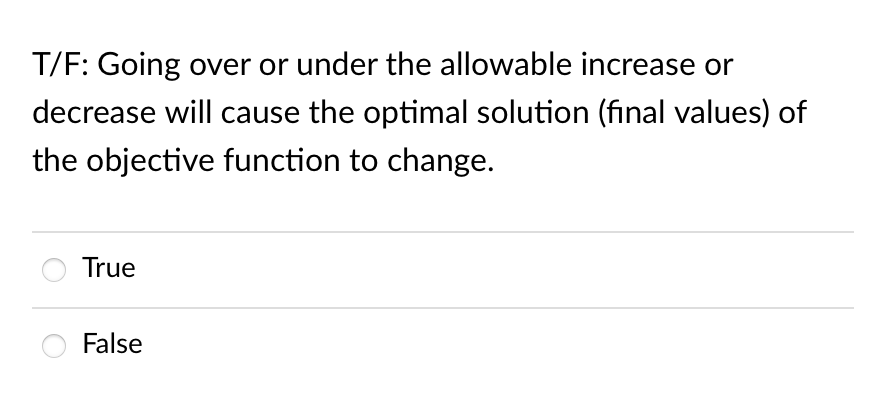 Solved T/F: Going over or under the allowable increase or | Chegg.com