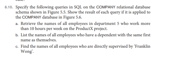 Solved 6 10 Specify The Following Queries In SQL On The Chegg