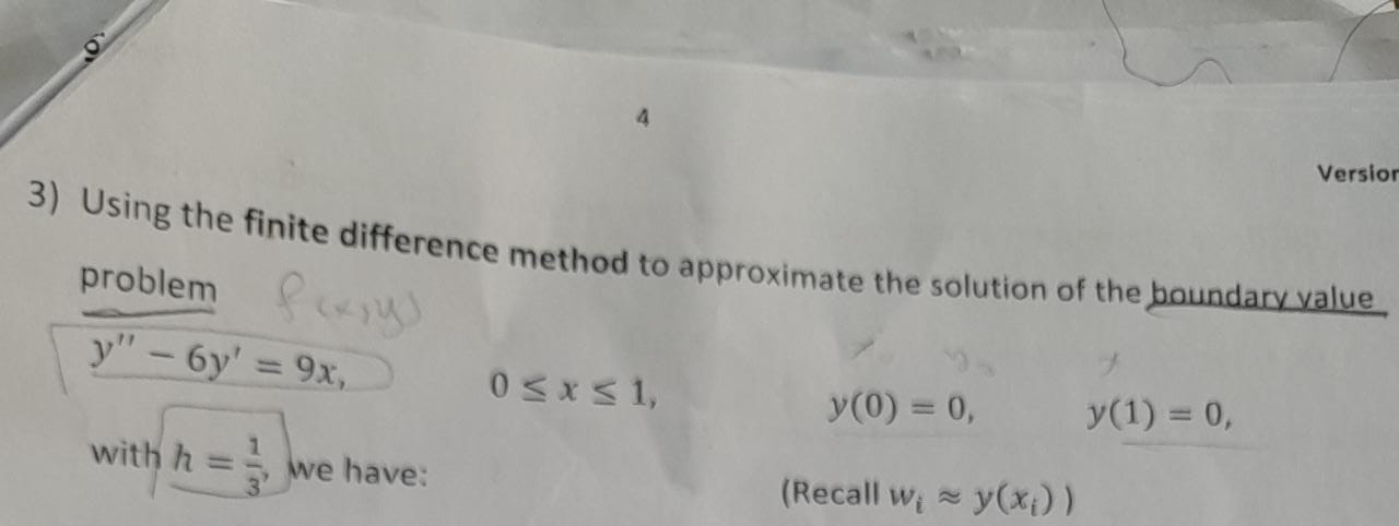 Solved 3) Using the finite difference method to approximate | Chegg.com