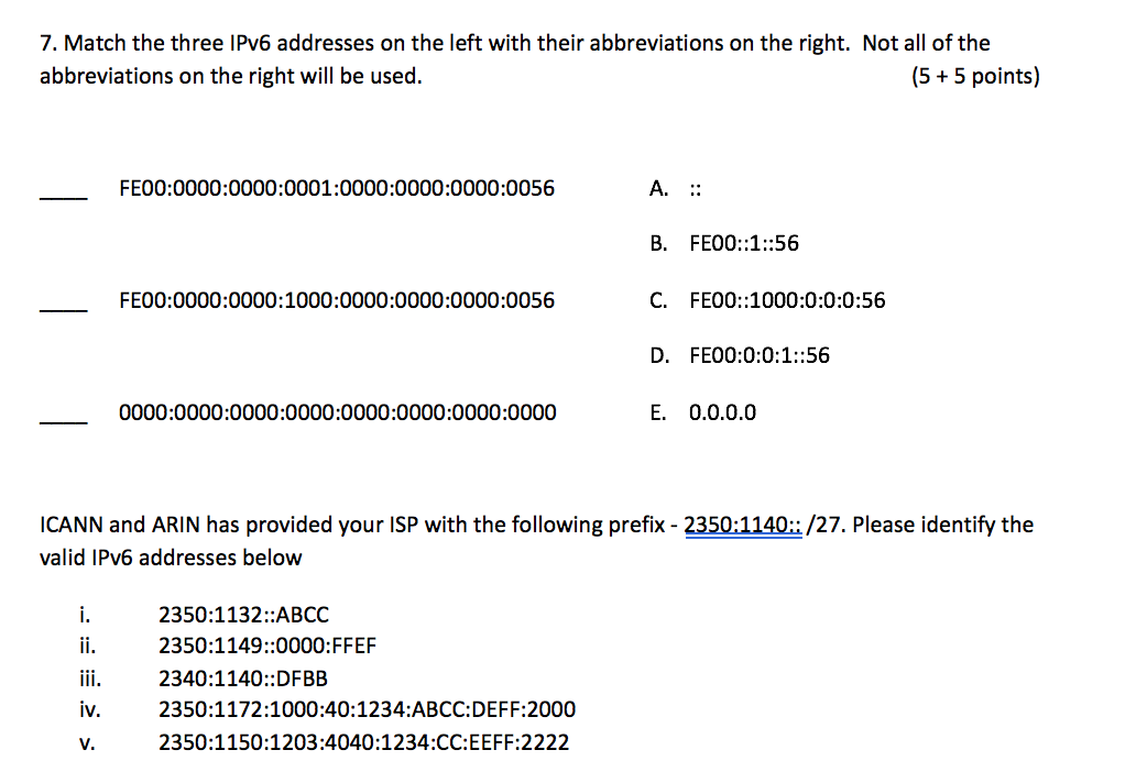 Solved 7. Match the three IPv6 addresses on the left with | Chegg.com