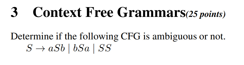 Solved 3 Context Free Grammars (25 points ) Determine if the | Chegg.com
