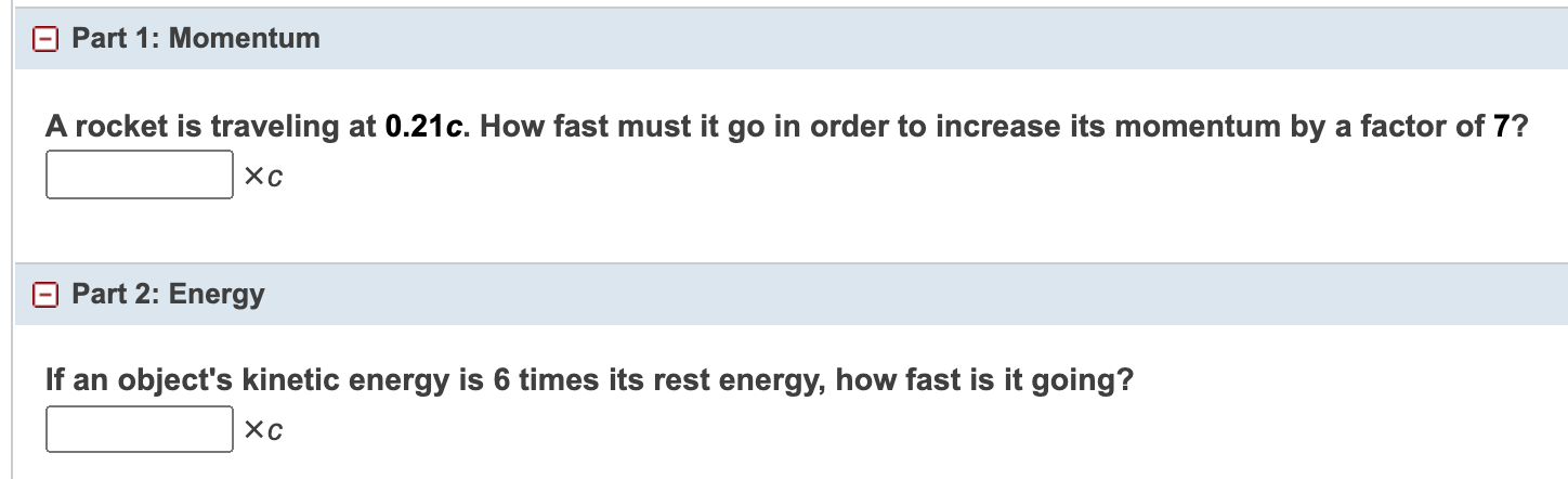 Solved Part 1: Momentum A rocket is traveling at 0.21c. How | Chegg.com