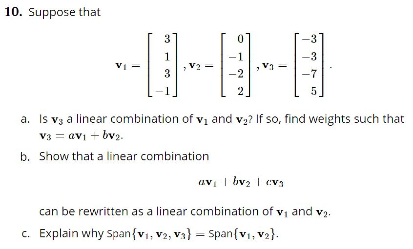 Solved 10. Suppose that COCO Vi= ,V2 = , V3 = 15 a. Is v3 a | Chegg.com