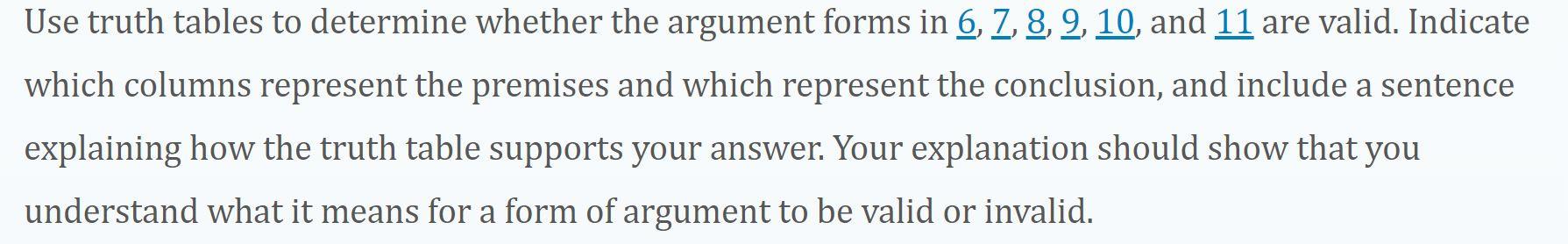 Solved Use truth tables to determine whether the argument | Chegg.com