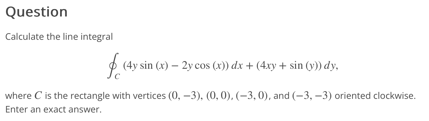 Solved Calculate the line integral | Chegg.com