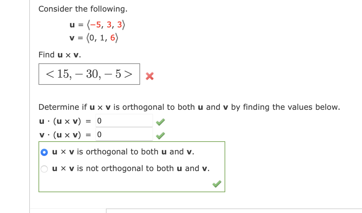 Solved Consider the following. u= −5,3,3 v= 0,1,6 Find u×v. | Chegg.com