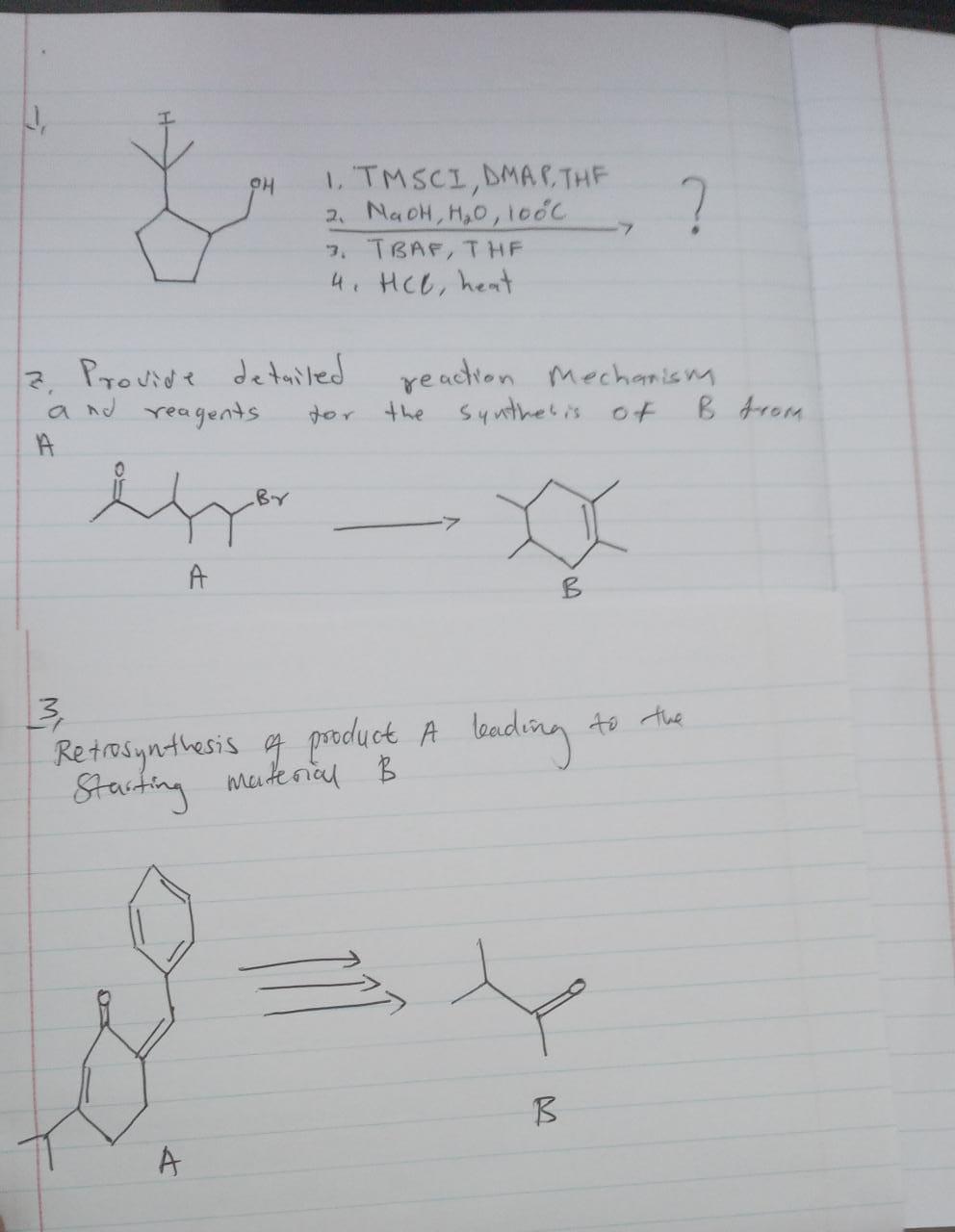 Solved OH 1 TMSCI, DMAS, THE 2. NaOH, H₂O, 100c 3. TBAF, THE | Chegg.com