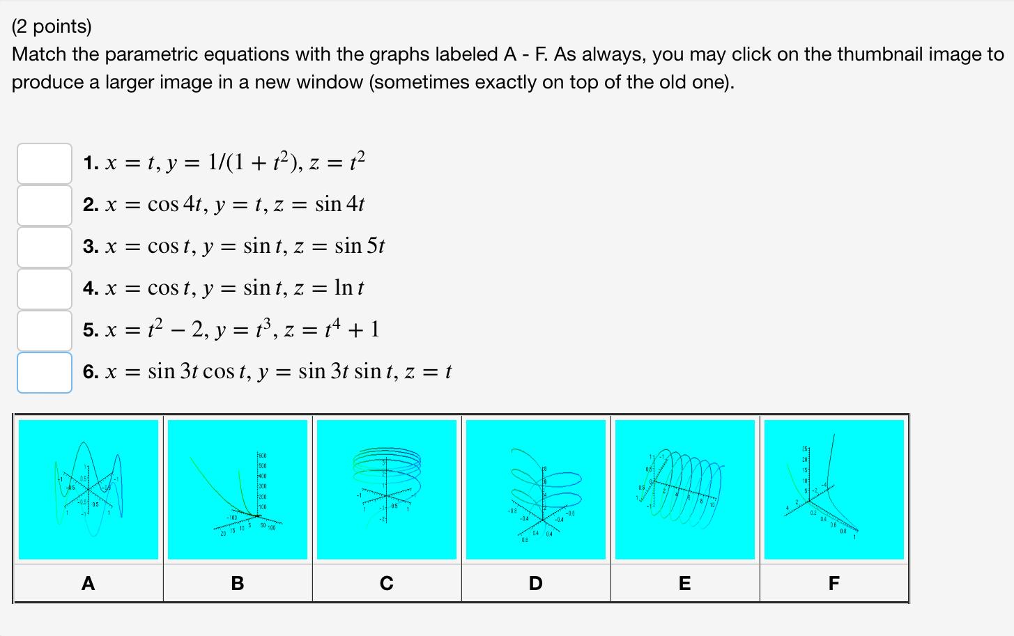 Solved Match the parametric equations with the graphs | Chegg.com