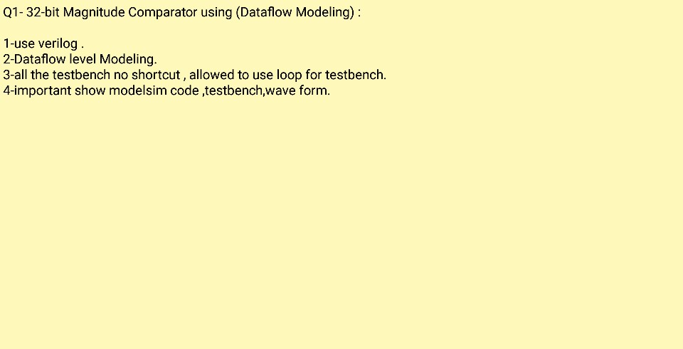 Q1-32-bit Magnitude Comparator using (Dataflow | Chegg.com