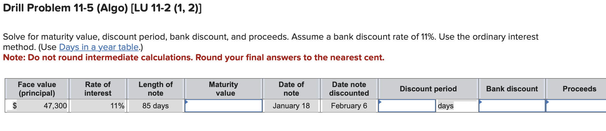 Solved olve for maturity value, discount period, bank | Chegg.com