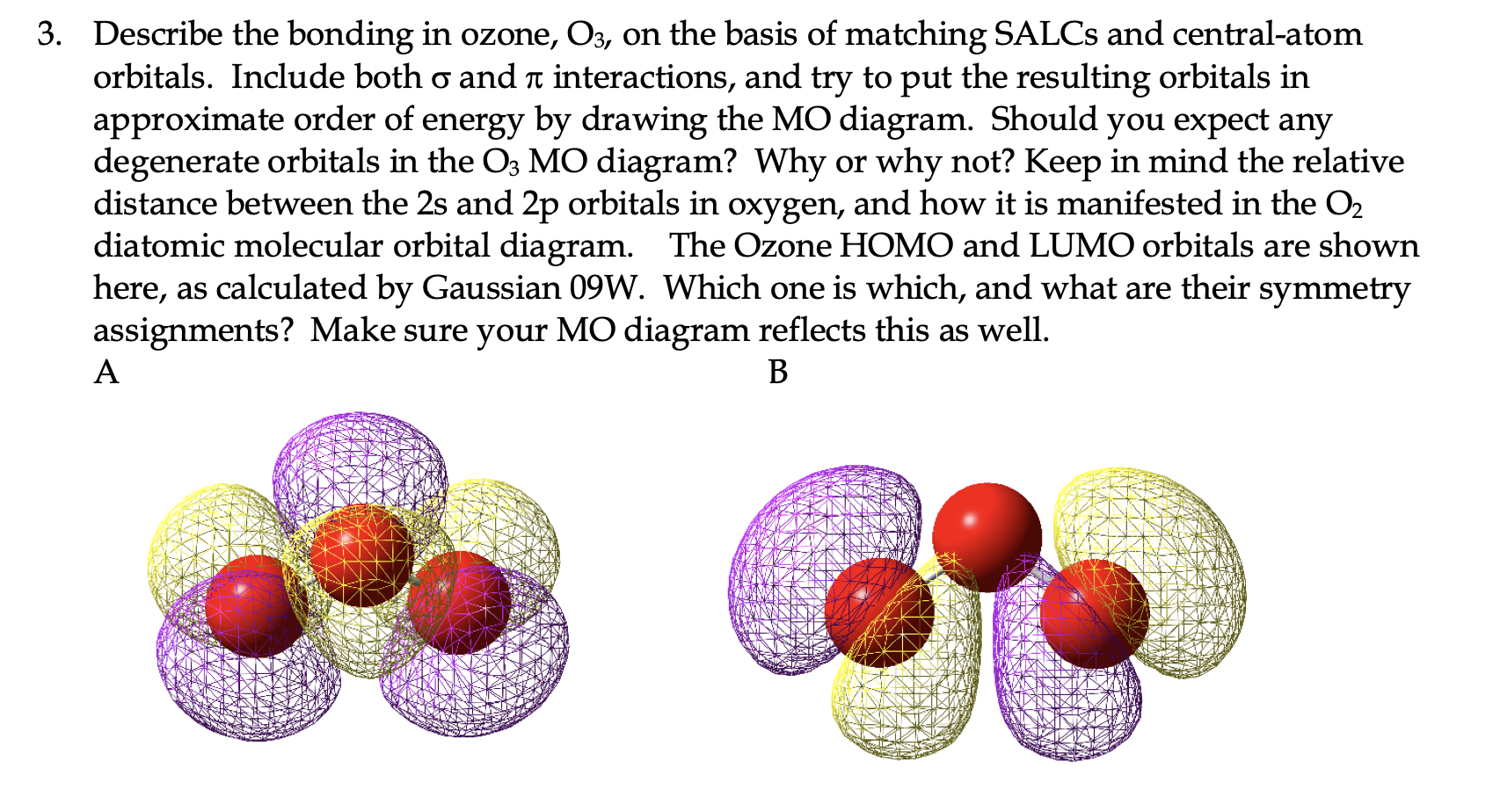 3. Describe the bonding in ozone, O3, on the basis of | Chegg.com