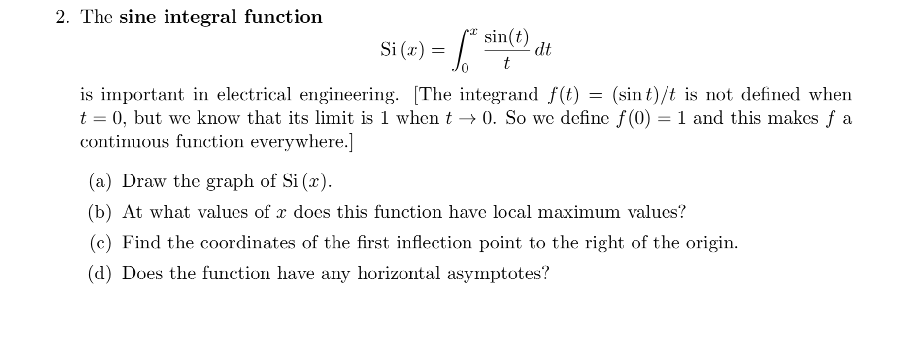 Solved 2. The sine integral function Si (2) = Link sin(t) dt | Chegg.com