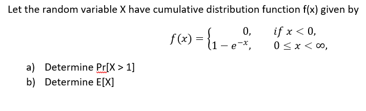 Solved Let the random variable X have cumulative | Chegg.com
