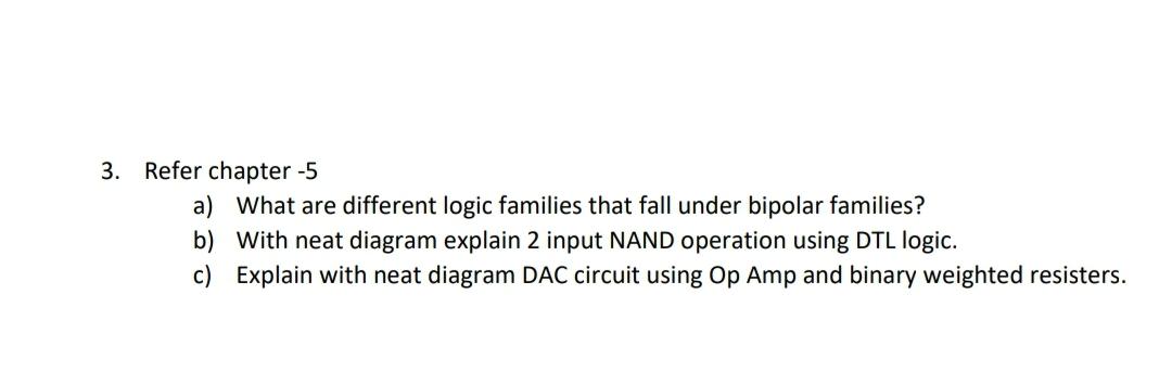 Solved 3. Refer chapter-5 a) What are different logic | Chegg.com