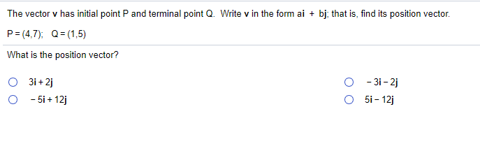 Solved The vector v has initial point P and terminal point | Chegg.com