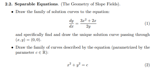 Solved 2.2. Separable Equations. (The Geometry of Slope | Chegg.com