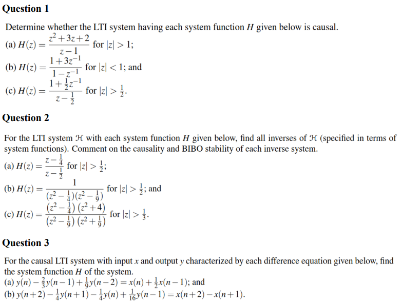 Solved Question 1 Determine whether the LTI system having | Chegg.com