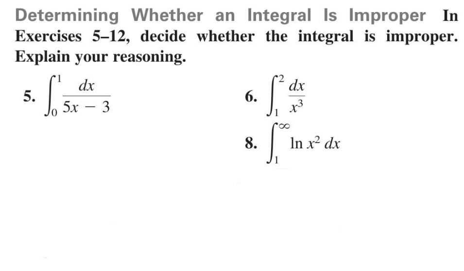 Solved Determining Whether an Integral Is Improper In | Chegg.com