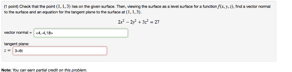 Solved 1 point) Check that the point (1, 1,3) lies on the | Chegg.com