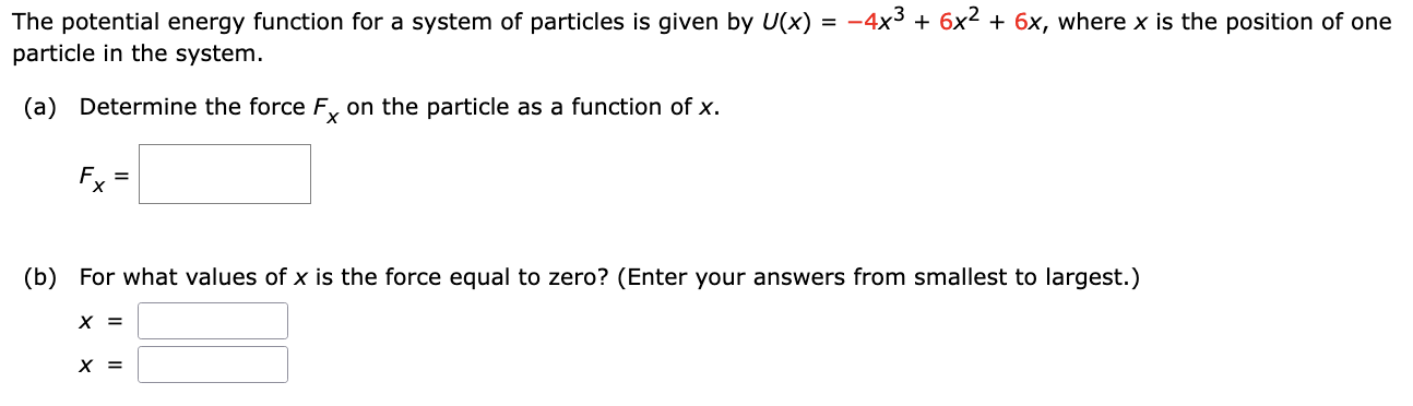 Solved The potential energy function for a system of | Chegg.com