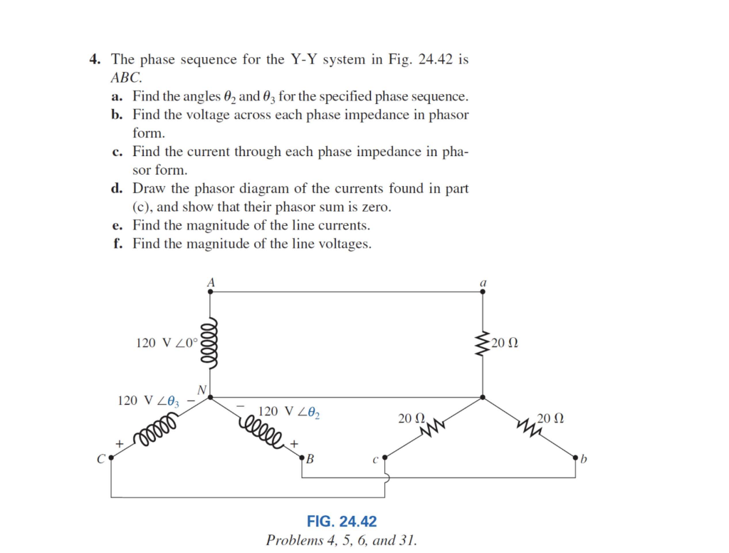 Solved 4. The phase sequence for the Y-Y system in Fig. | Chegg.com