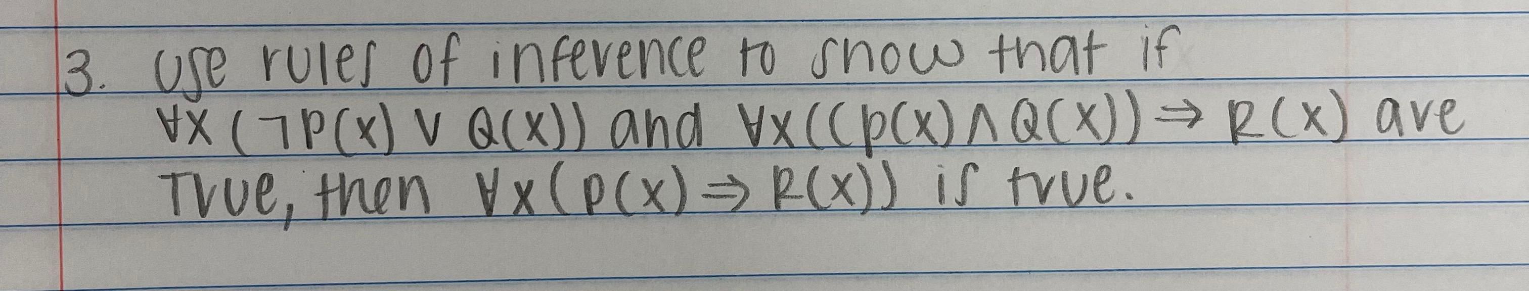 Solved 3. Use rules of inference to show that if VX ( 7P(x) | Chegg.com