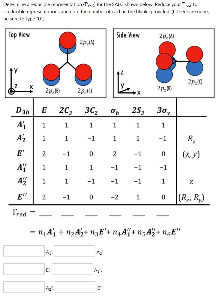 Solved Determine a reducible representation (red) for the | Chegg.com