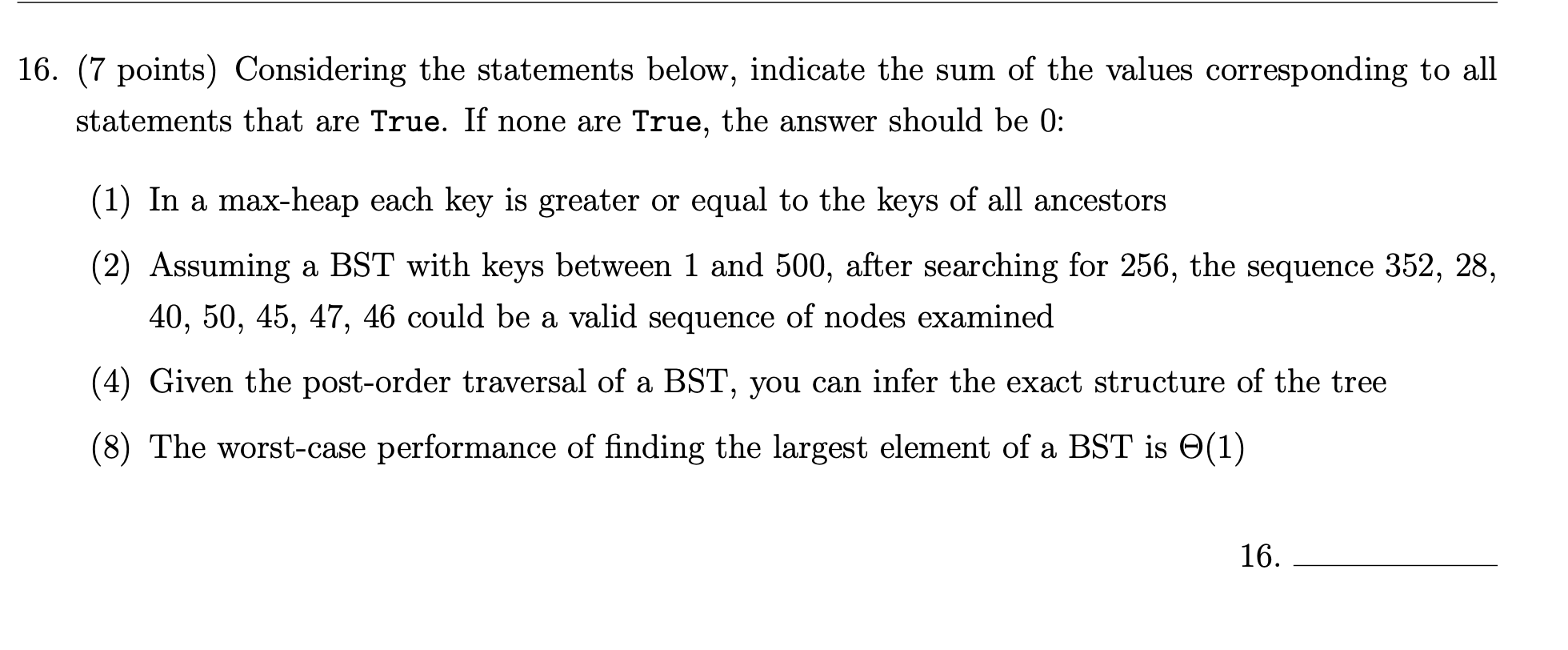 Solved 16. (7 points) Considering the statements below, | Chegg.com