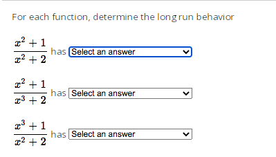 Solved For each function, determine the long run behavior | Chegg.com