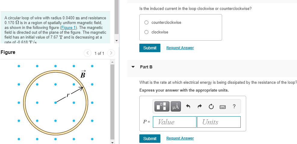Solved Is the induced current in the loop clockwise or | Chegg.com