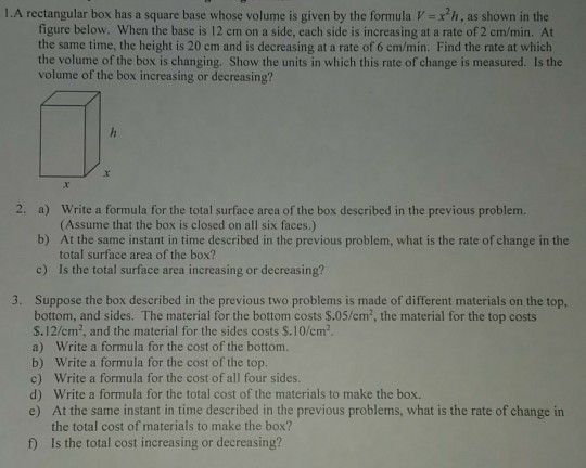 Solved I.A rectangular box has a square base whose volume is | Chegg.com