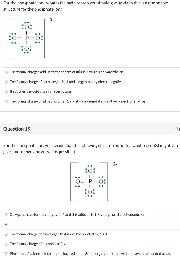 Solved For the phosphate ion - what is the main reason you | Chegg.com