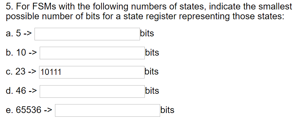 Solved 5. For FSMS with the following numbers of states, | Chegg.com