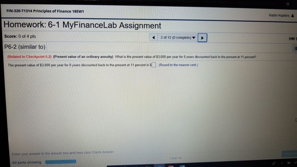Solved FIN-320-T1314 Principles of Finance 18EW1 Homework: | Chegg.com