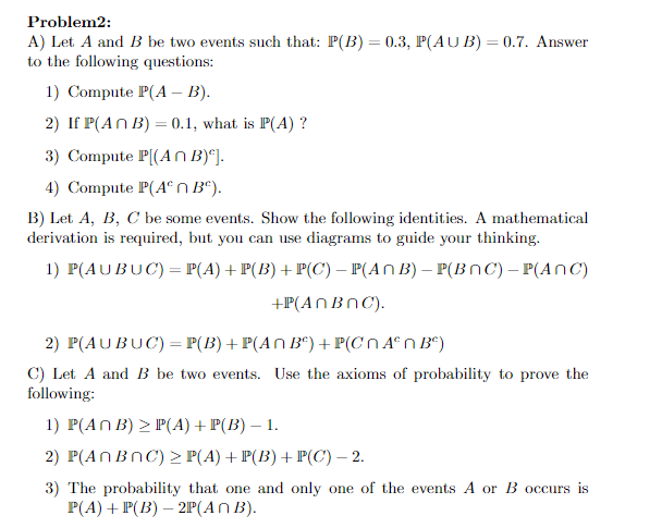 Solved Problem2: A) Let A and B be two events such that: | Chegg.com