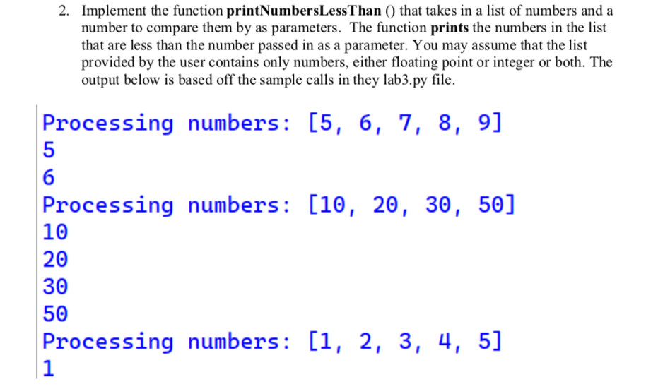 Solved 2. Implement the function printNumbersLessThan () | Chegg.com