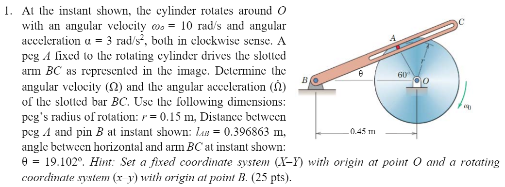 Solved 60 B 1. At the instant shown, the cylinder rotates | Chegg.com