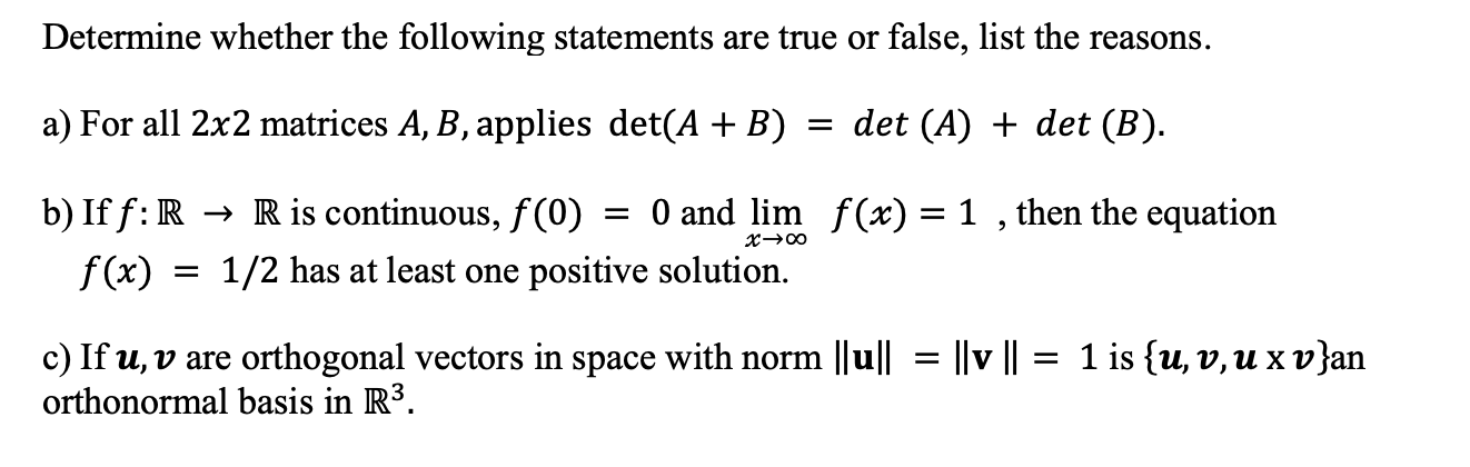 Solved Determine whether the following statements are true | Chegg.com