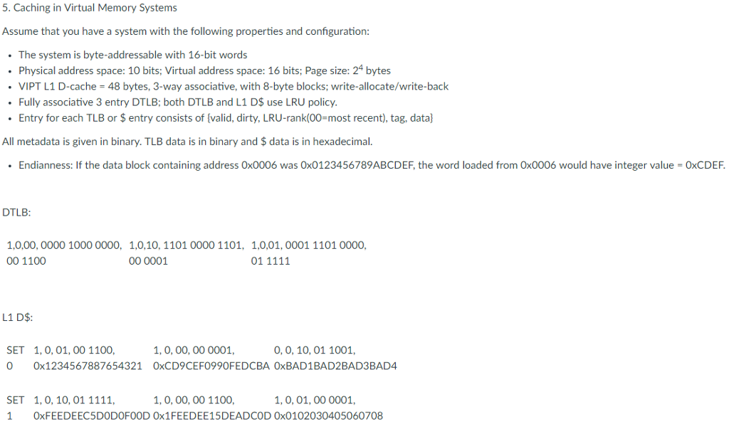 5. Caching in Virtual Memory Systems Assume that you | Chegg.com