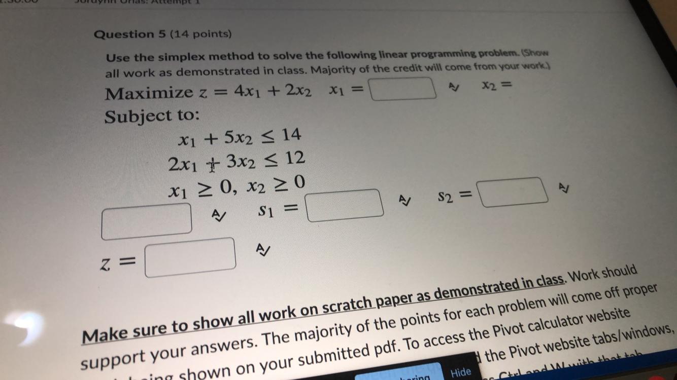 Solved Question 5 (14 points) Use the simplex method to | Chegg.com