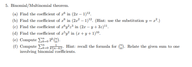 Solved 5. Binomial/Multinomial theorem. (a) Find the | Chegg.com
