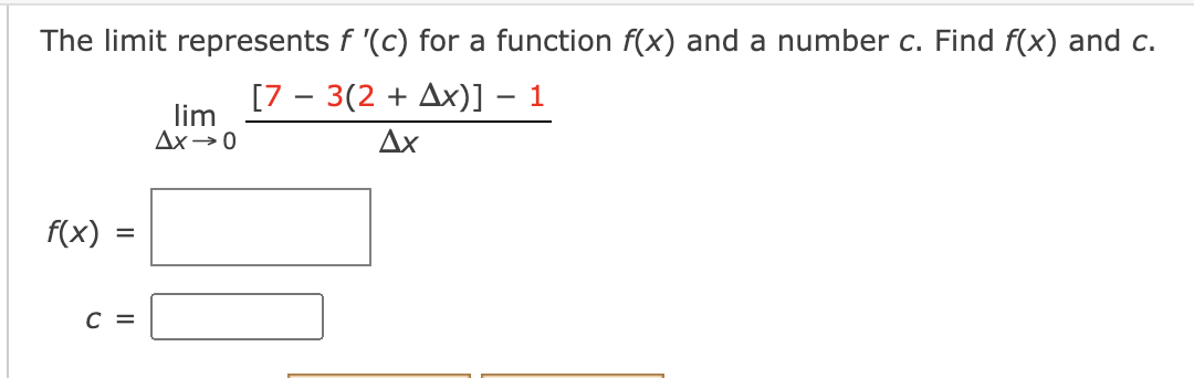 Solved The limit represents f′(c) for a function f(x) and a | Chegg.com