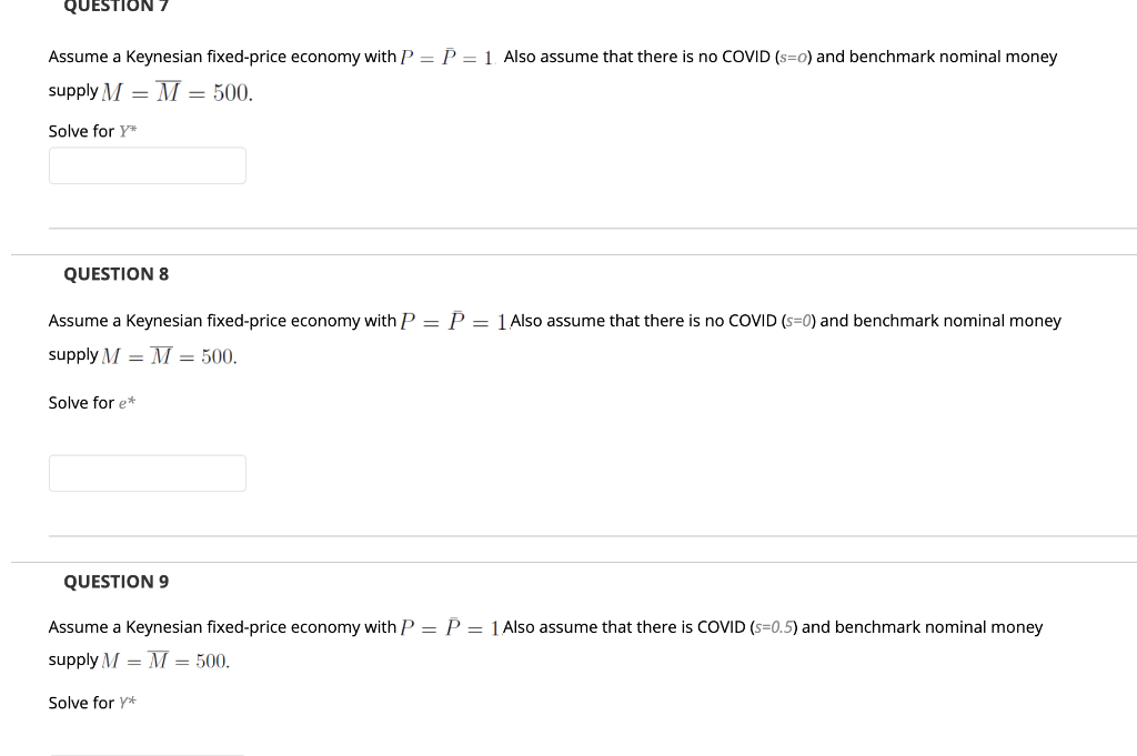 Solved QUE Assume a Keynesian fixed-price economy with P = | Chegg.com