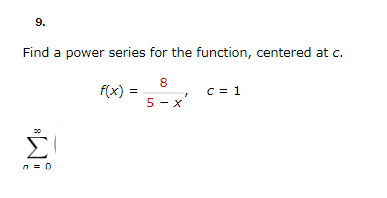 Solved Find a power series for the function, centered at | Chegg.com