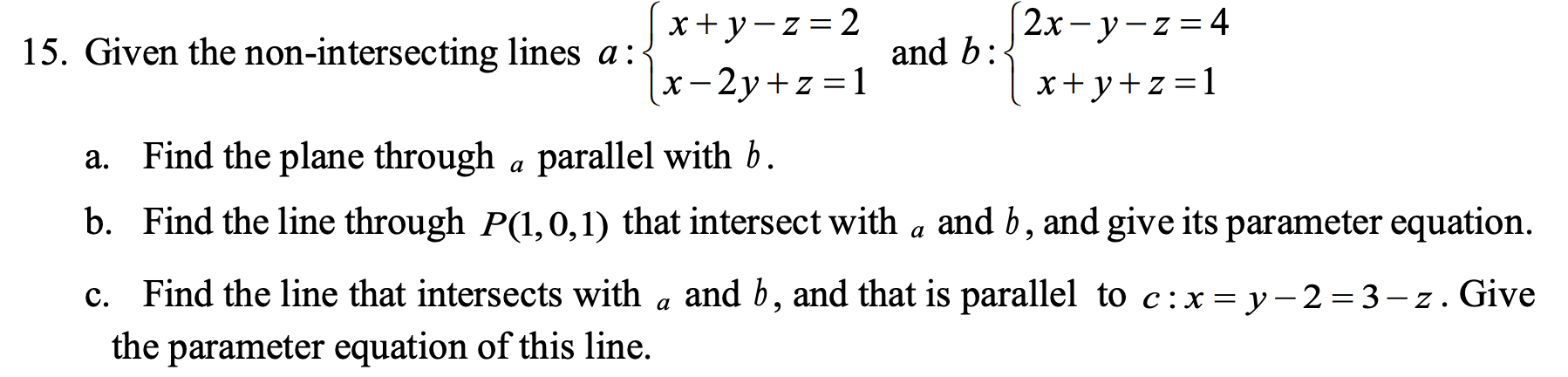 Solved 15. Given the non-intersecting lines | Chegg.com