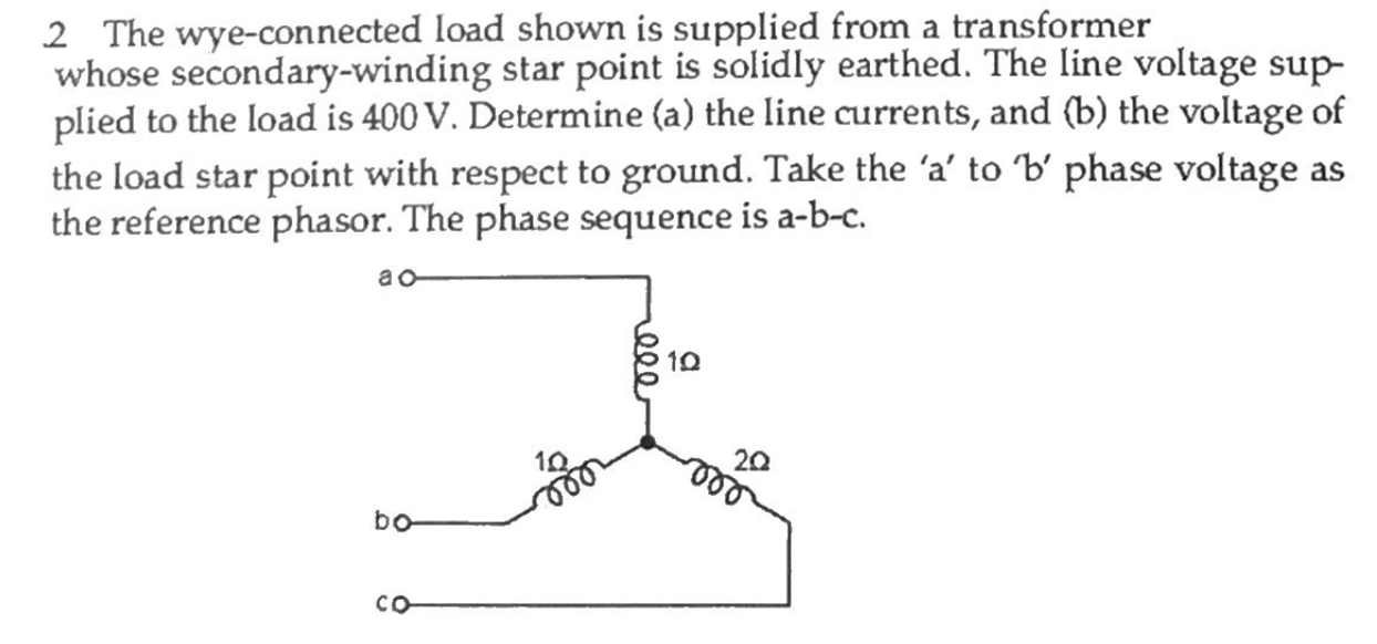 Solved 2 The wye-connected load shown is supplied from a | Chegg.com
